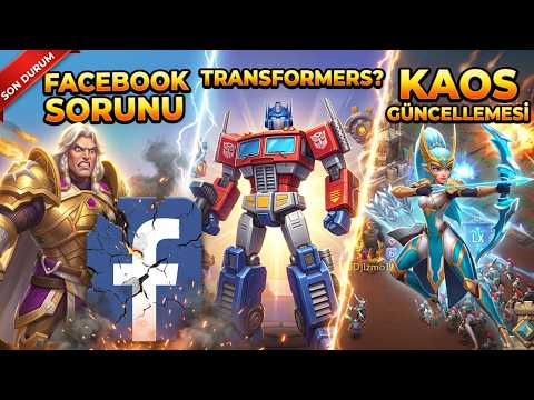 FACEBOOK SORUNUNDA SON DURUM!TRANSFORMERSLAR GELİYOR? YENİ LİDER GÖRÜNÜMÜ KUTUP AVCISI -LORDS MOBİLE