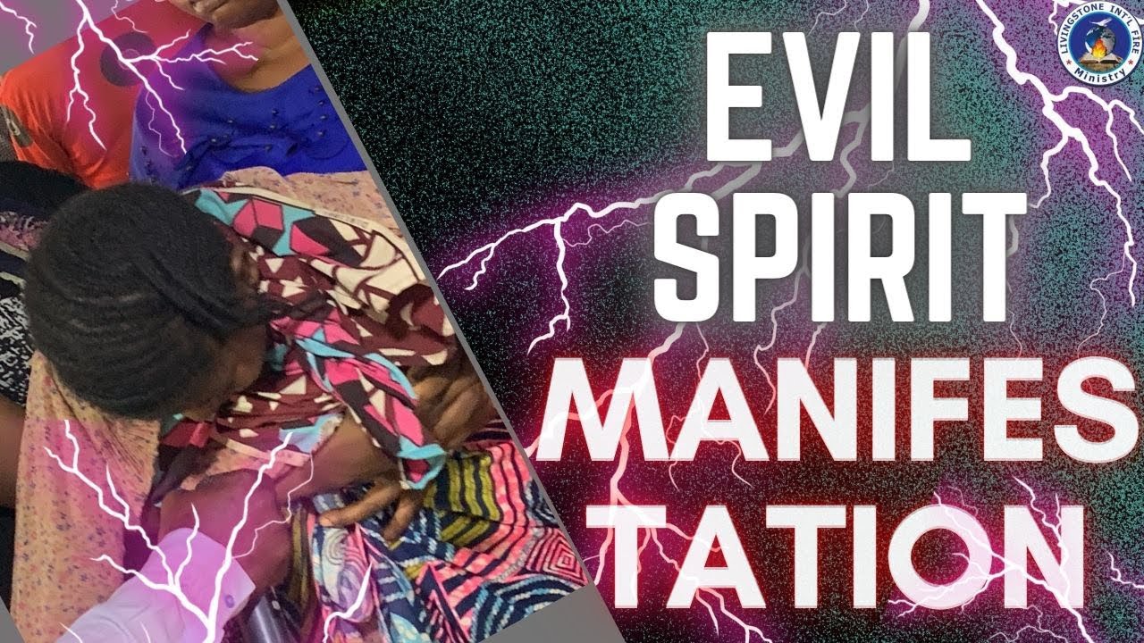 EVIL SPIRIT MANIFESTATION | APOSTLE JOSEPH MICHAEL - YouTube
