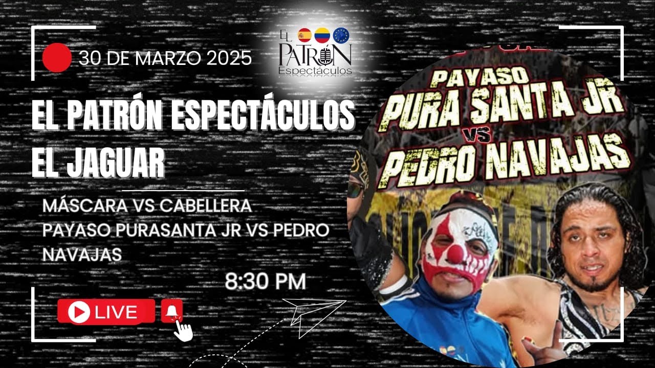 EN VIVO - Máscara vs Cabellera Payaso Purasanta Jr. vs Pedro Navajas ...