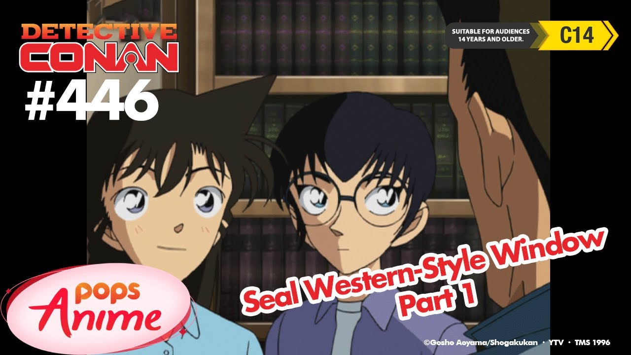 Detective Conan - Ep 446 - Seal Western-Style Window - Part 1 | EngSub ...