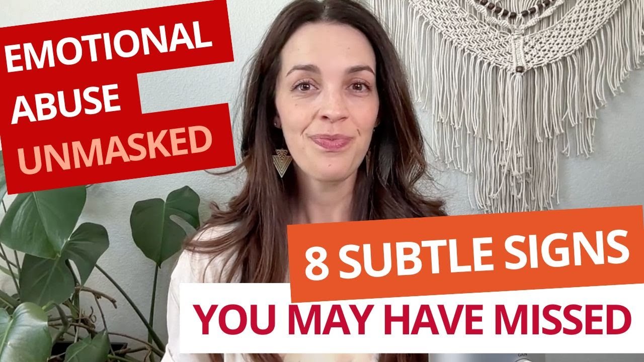 Spotting the 8 Subtle Signs of Emotional Abuse You May Have Missed ...