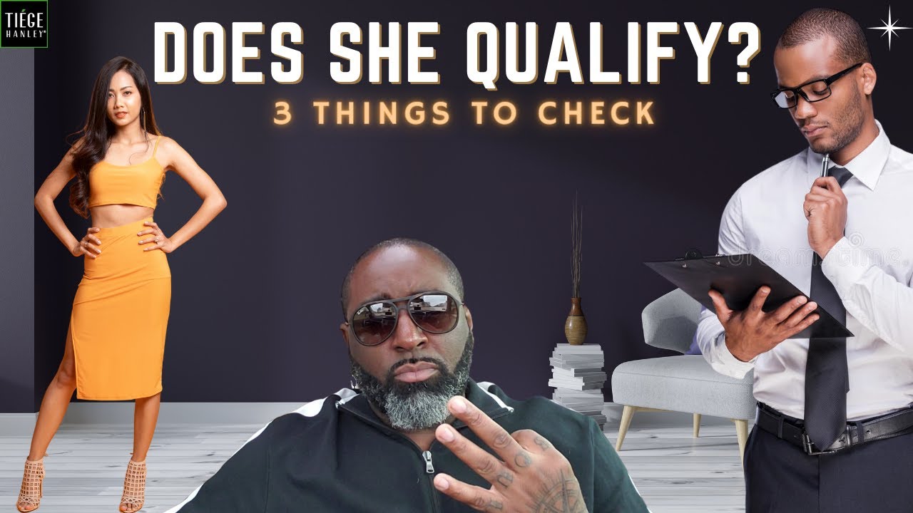 How To Qualify a Woman | She Must Be Vetted - YouTube