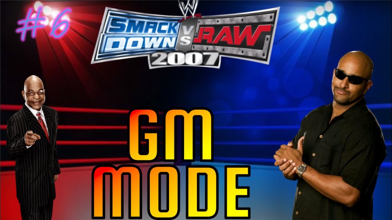 THE BIGGEST PARTY OF THE SUMMER: WWE Smackdown vs Raw 2007 GM Mode Part ...