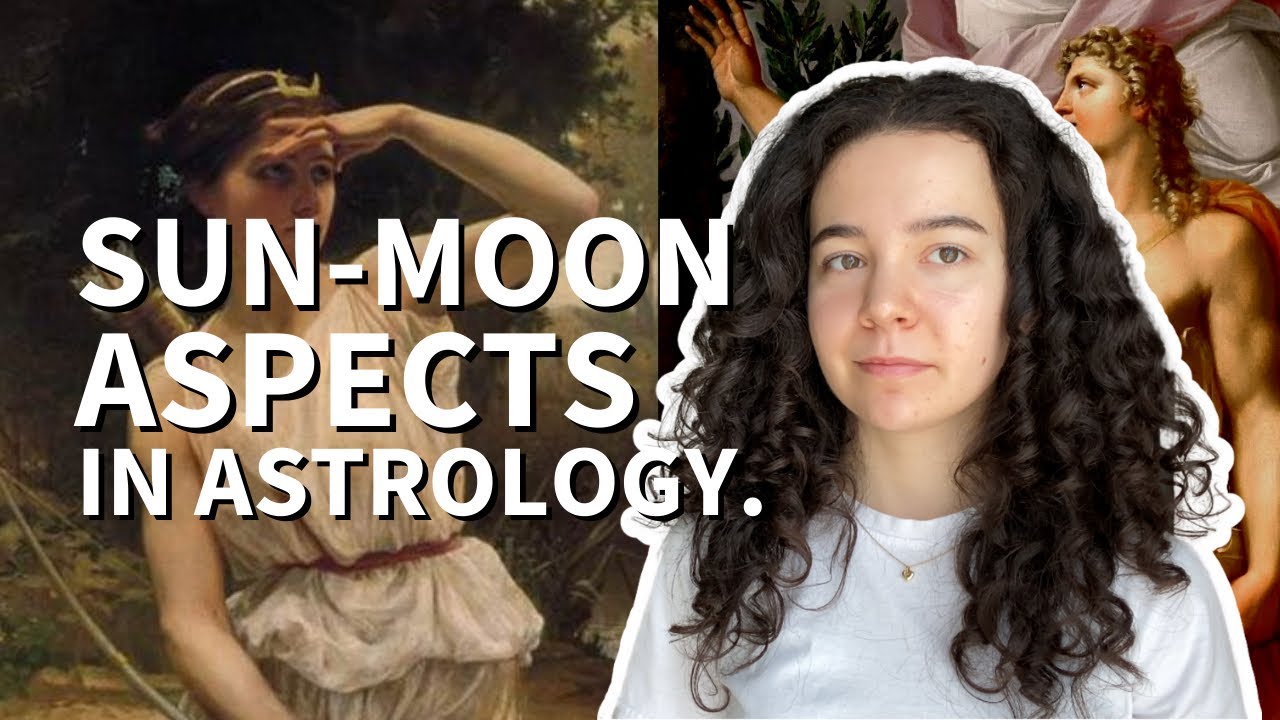 Everything You Need to Know About Sun-Moon Aspects in Astrology - YouTube