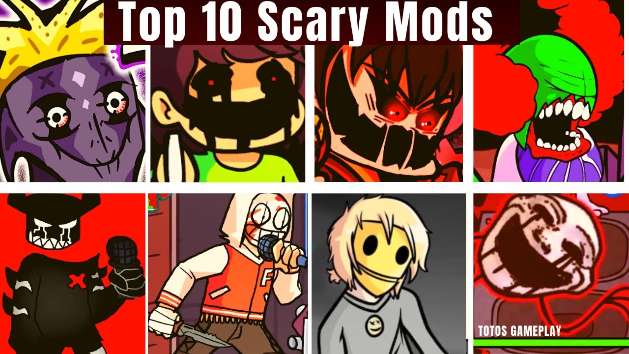 Top 10 Scary Mods Friday Night Funkin - YouTube