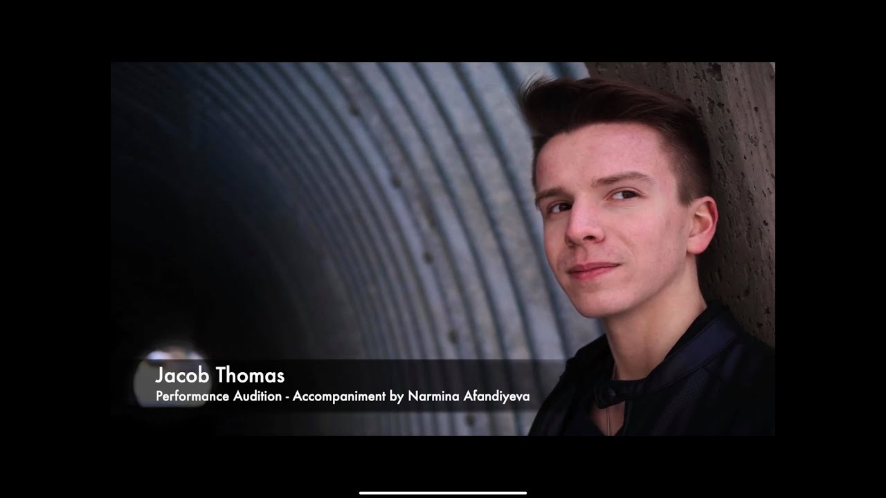 Jacob Thomas - Performance Audition 2020 - YouTube