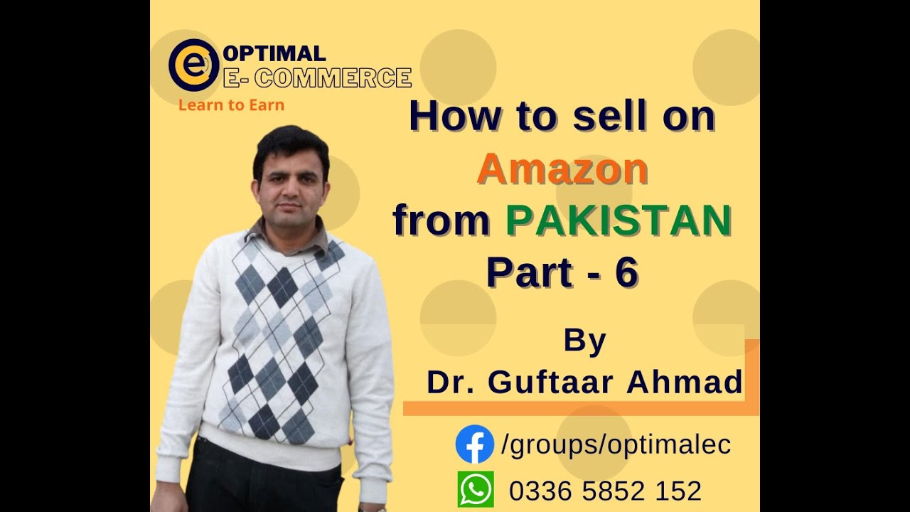 How to Build Amazon Business from Pakistan -Learn to Earn -Talk by ...