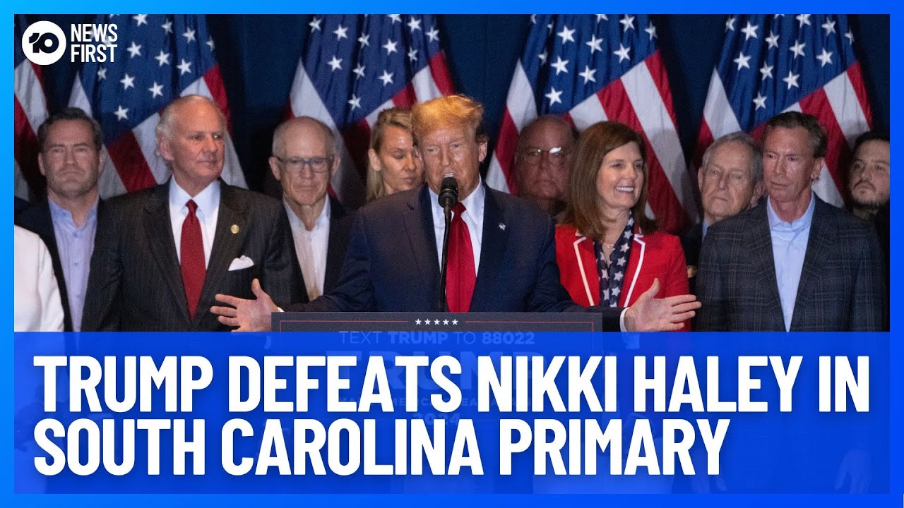 Donald Trump Wins Primary In South Carolina | 10 News First - YouTube