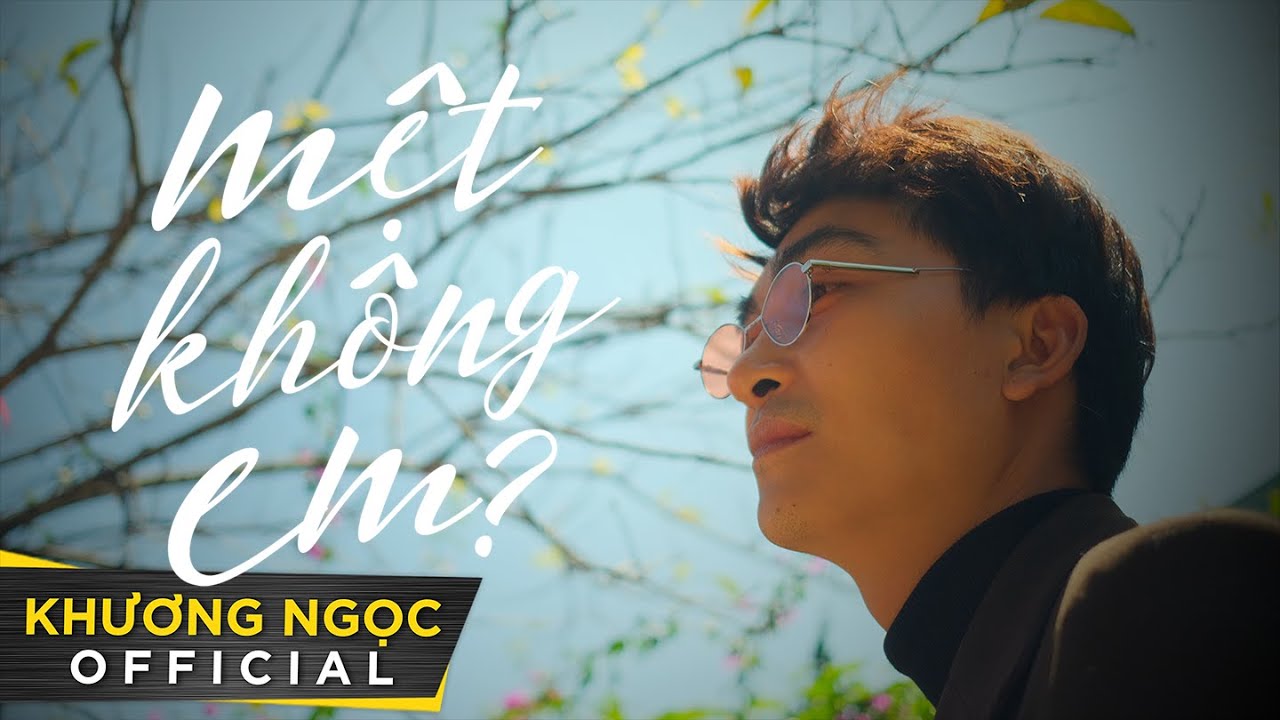 MỆT KHÔNG EM? Teaser MV | Khương Ngọc - YouTube