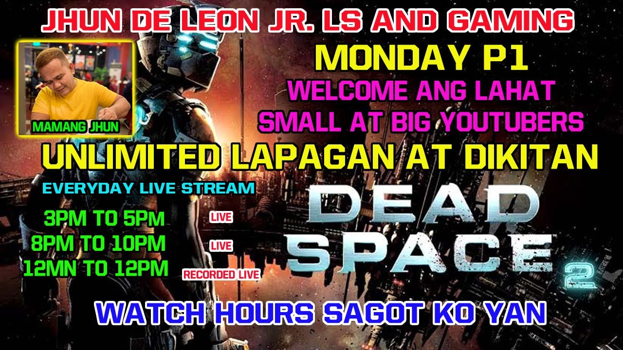 Jhun De Leon Jr. LS & Gaming | Live StreamPart 15 | Sumahod na naman si ...