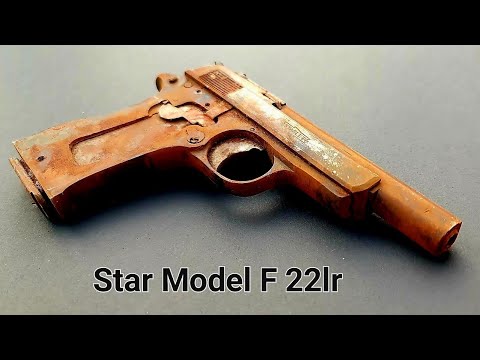 Star Model F 22lr Restoration - Star Pistol Restoration - Antique gun