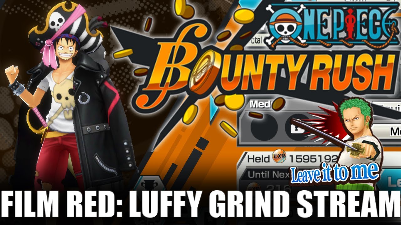 FILM RED: LUFFY GRIND!! OPBR LIVESTREAM #212 LEAGUE BATTLE GRIND& MORE ...