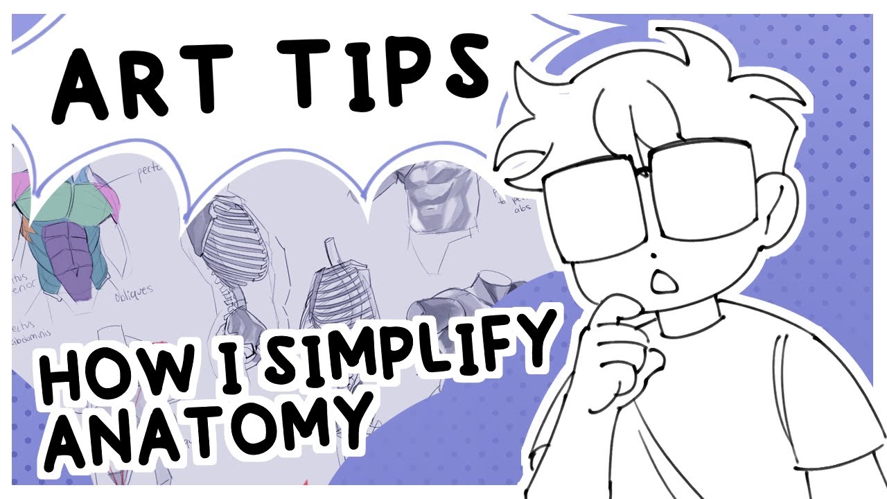 How I Simplify Anatomy: Art Tips - YouTube