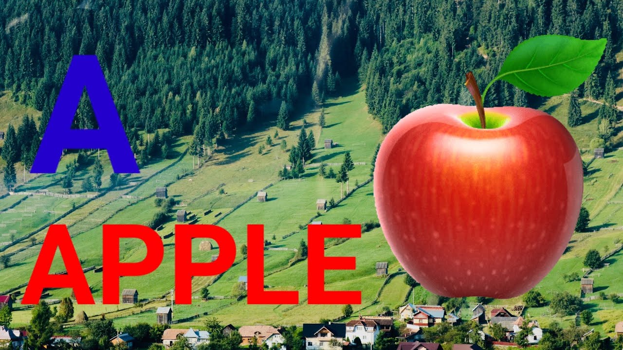 apple,a for apple,a for apple b for ball,alphabets,phonics song,abc ...