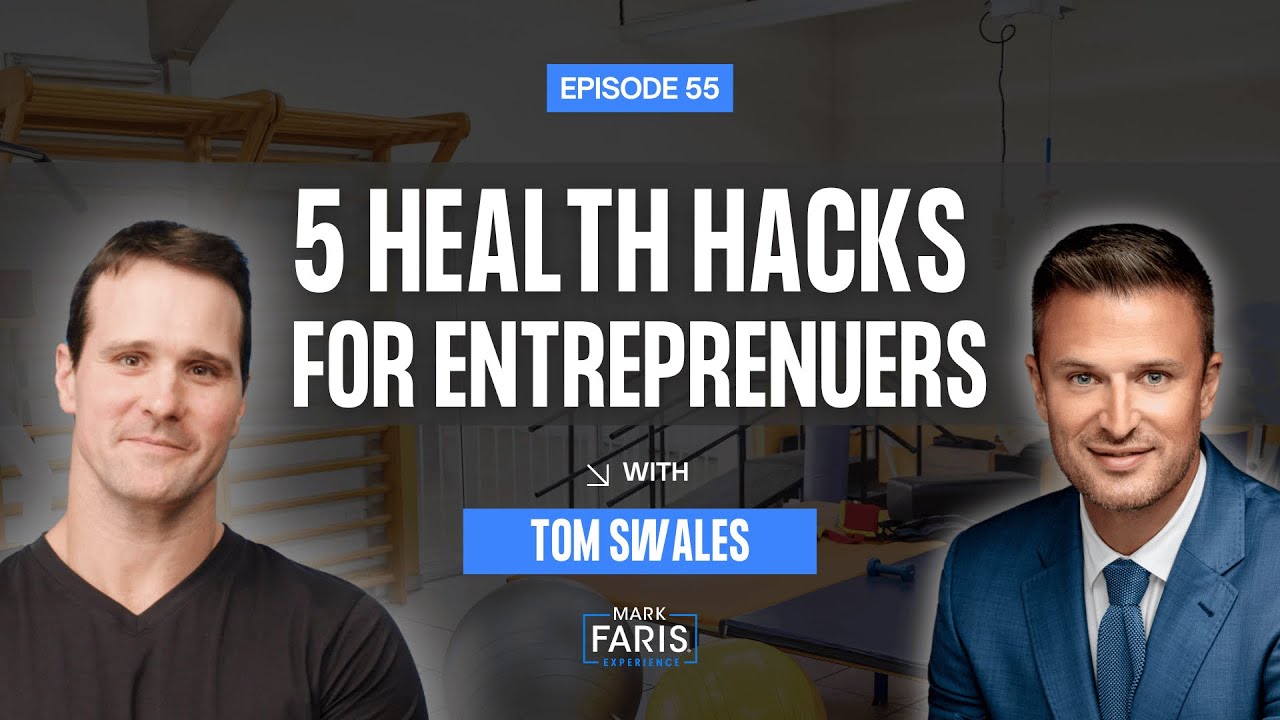 Top 5 Health Lessons from Tom Swales Every Entrepreneur Should Hear ...