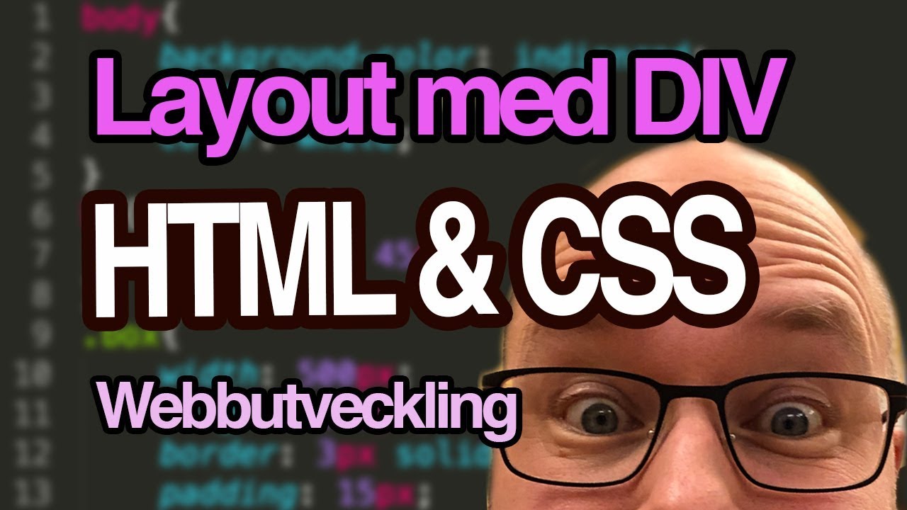 HTML & CSS - Layout med DIV - Webbutveckling - YouTube