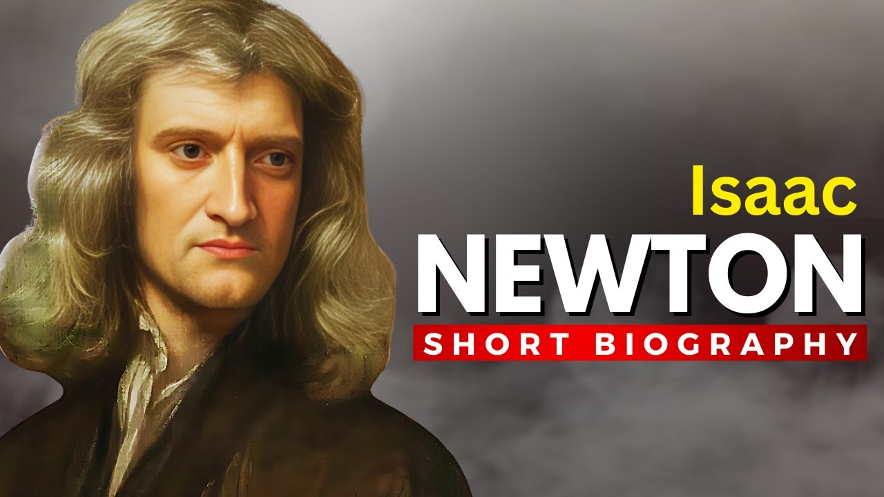 ISAAC NEWTON - One of the World's Greatest Scientists - YouTube