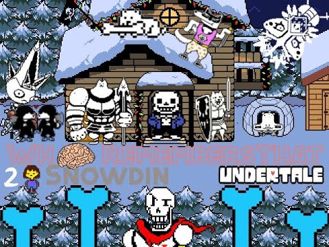 Who Remembers That : Undertale / Snowdin [Episode 2] - YouTube