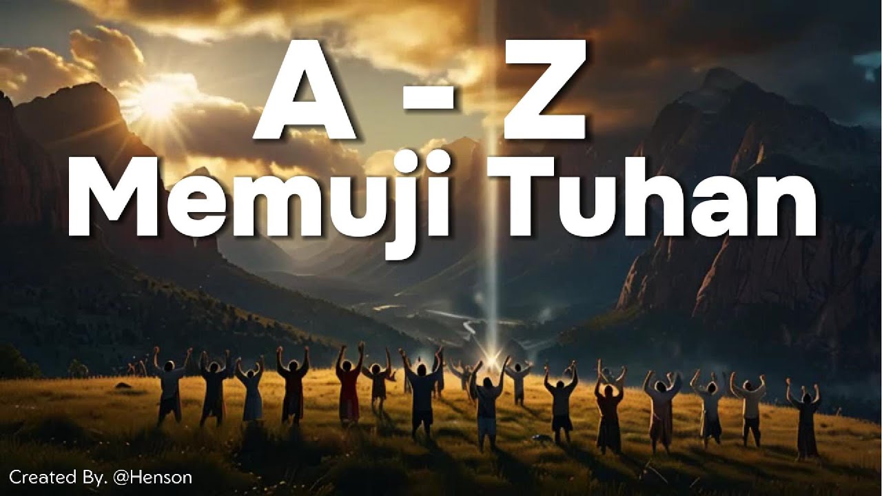 A - Z Memuji Tuhan - YouTube