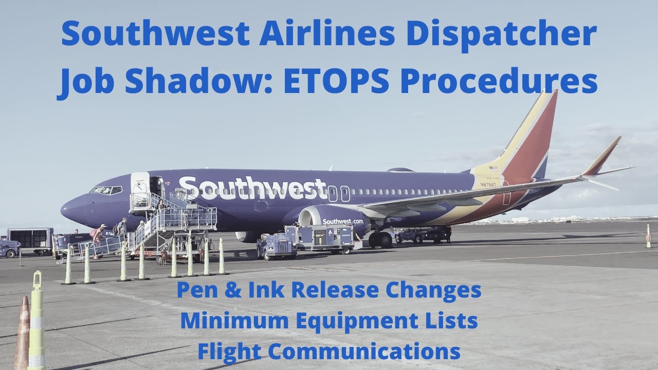 Southwest Airlines Aircraft Dispatcher Interview: ETOPS, Flight Release ...