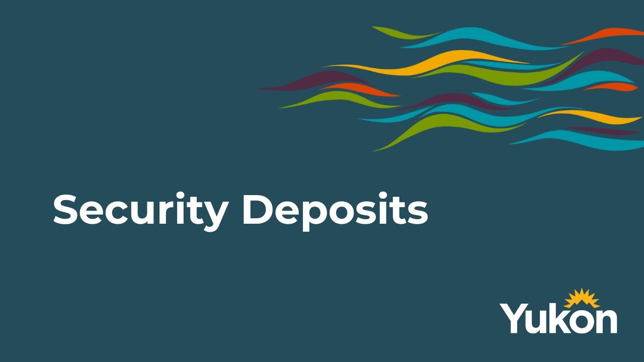 Security Deposits - for Tenants and Landlords - Government of Yukon ...