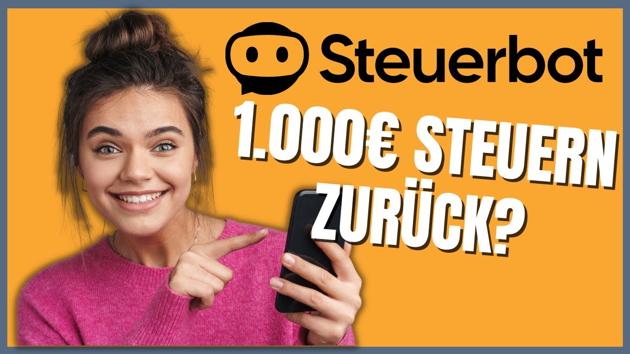 Steuerbot - Lohnt sich die App? - YouTube