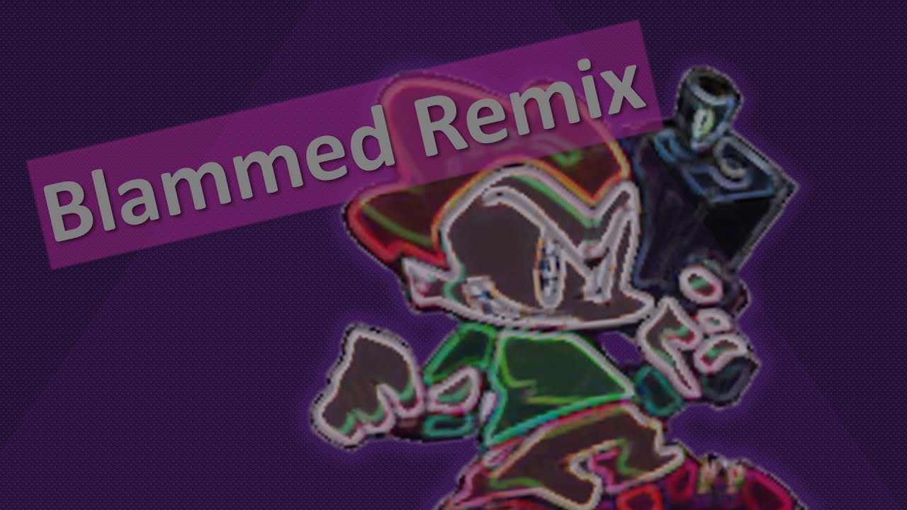 FNF week 3 -Blammed- Remix - YouTube