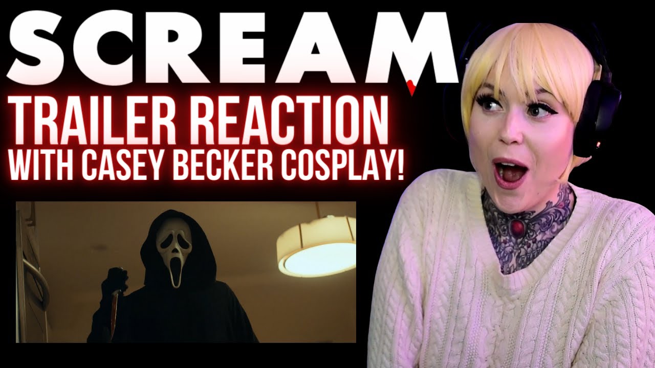 SCREAM 5 TRAILER REACTION as CASEY BECKER! - YouTube