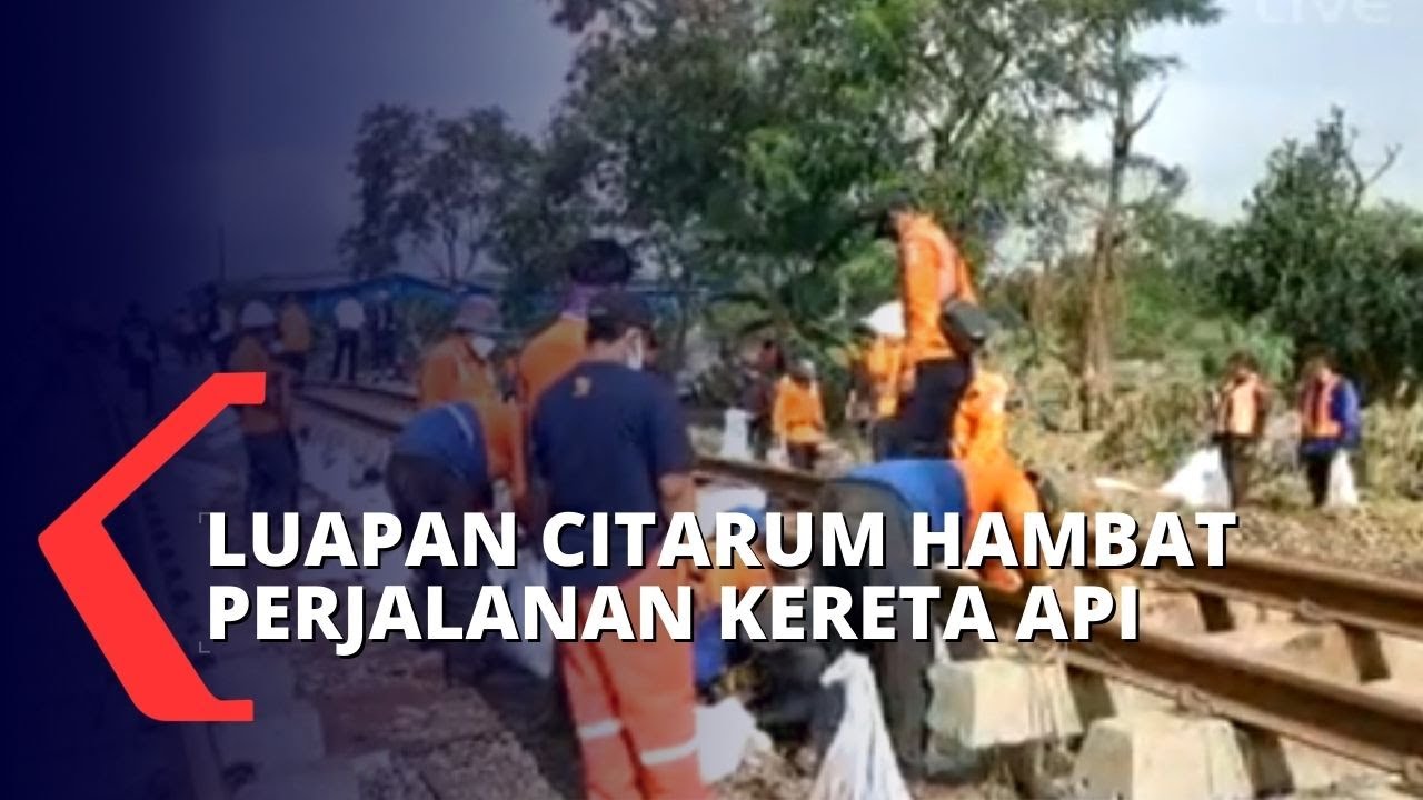 Rel Kereta Api Rusak Diterjang Banjir, Tiket Calon Penumpang ...