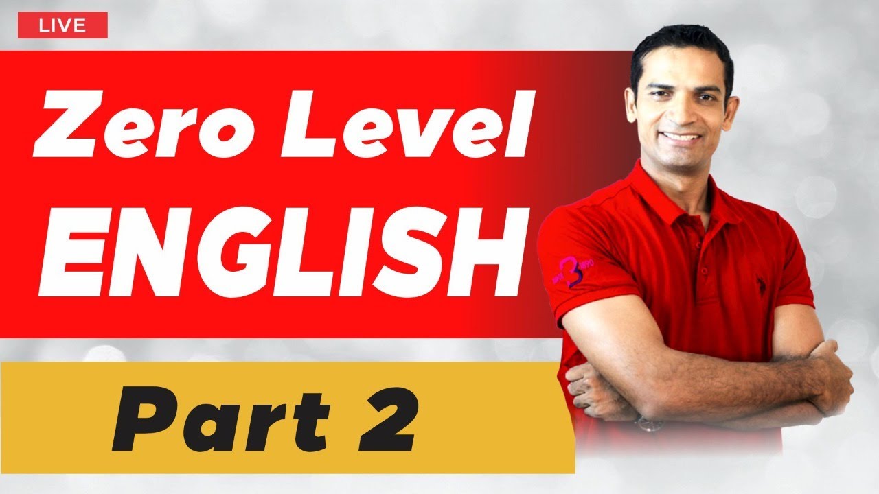 Zero Level English Part 2 How To Learn Spoken English From Zero Level Zero Level English Part 2 How To Learn Spoken English From Zero Level