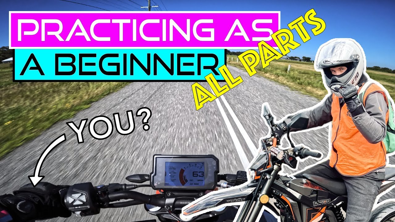 PRACTICE (As A Beginner Motorcycle Rider) [All Parts] - YouTube