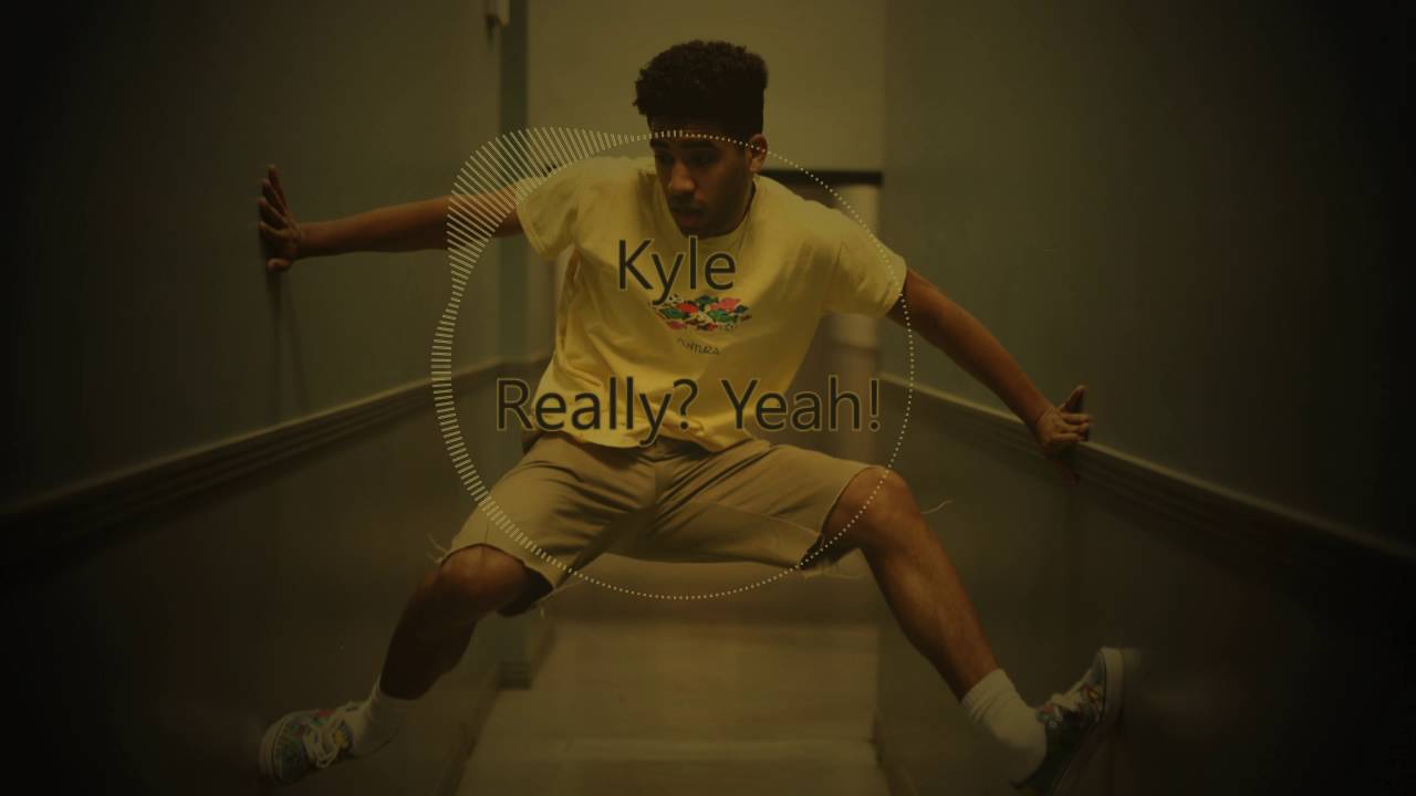 Kyle - Really? Yeah! (Bass Boost) - YouTube
