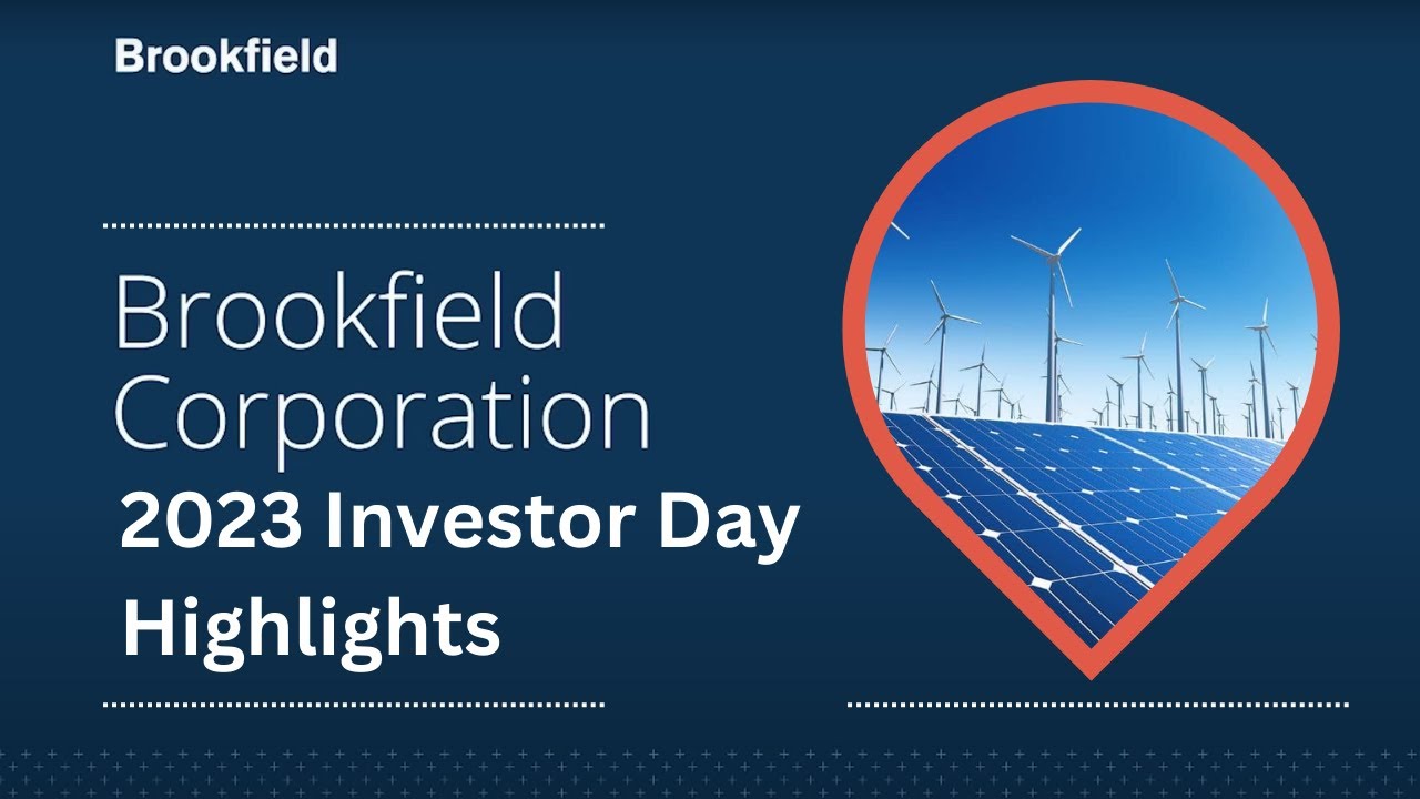 Brookfield Corporation 2023 Investor Day Highlights - YouTube