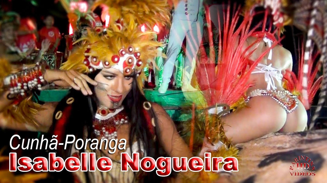 Isabelle Nogueira Cunhã Poranga Do Boi Garantido 2018 Parintins Hd