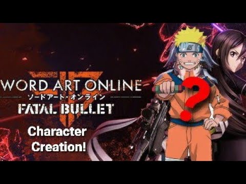 Sword art online Fatal Bullet character creation tutorial! - YouTube