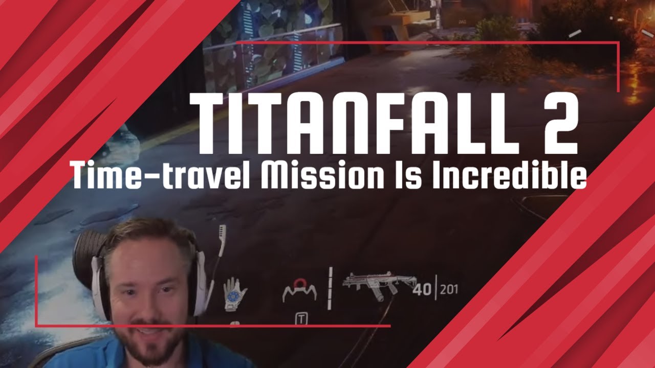 Titanfall 2 - Time-travel Mission Is Incredible - YouTube