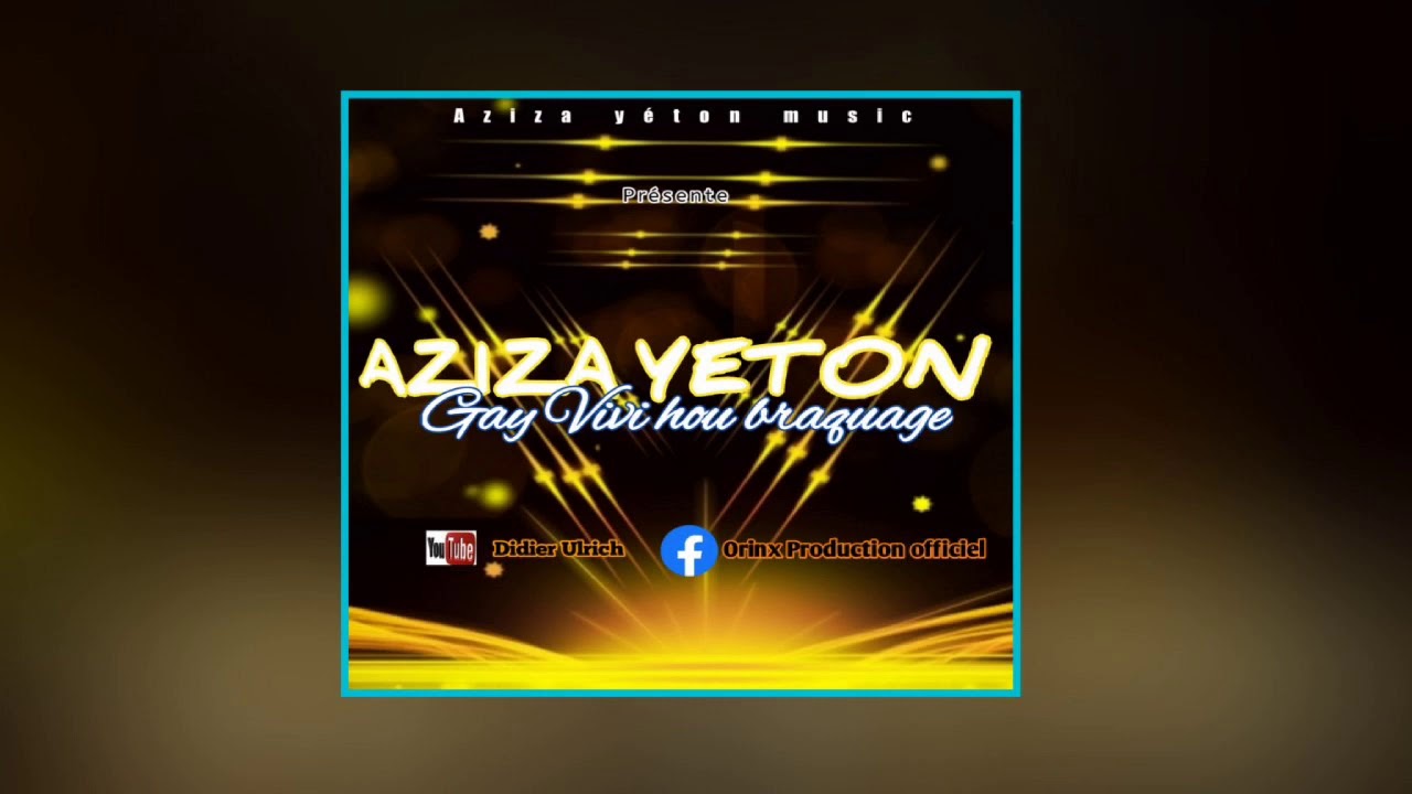 Aziza Yéton - Gay Vivi hou braquage (audio officiel) - YouTube