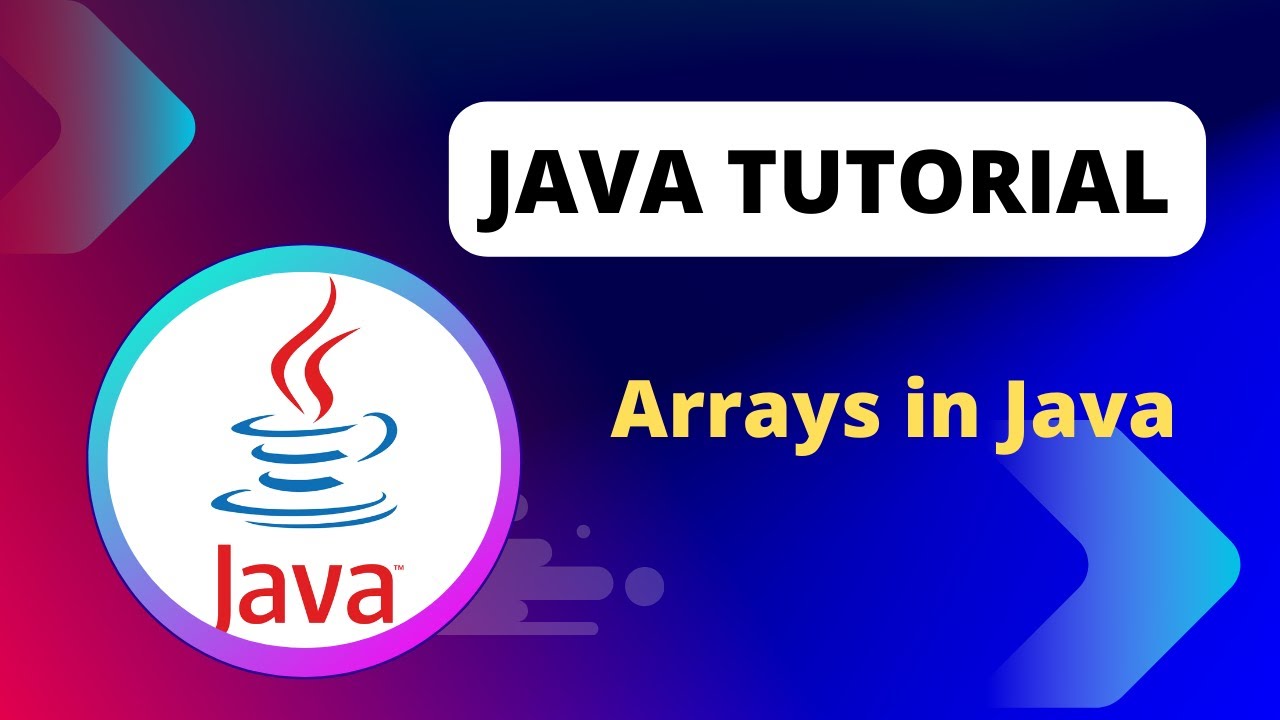 Java Tutorial Arrays In Java Explained With Real Time Examples 1d 5125