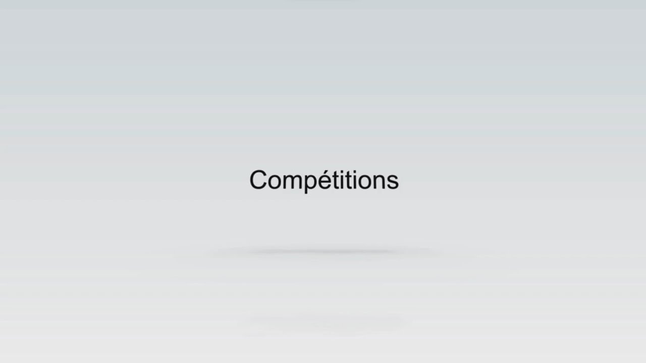 Compétitions - YouTube