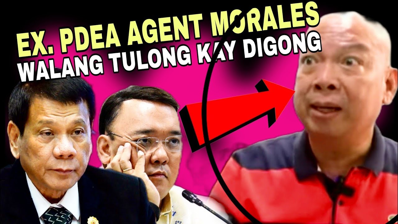 EX. PDEA AGENT MORALES DI HUMINGI NG TULONG KAY DIGONG. - YouTube