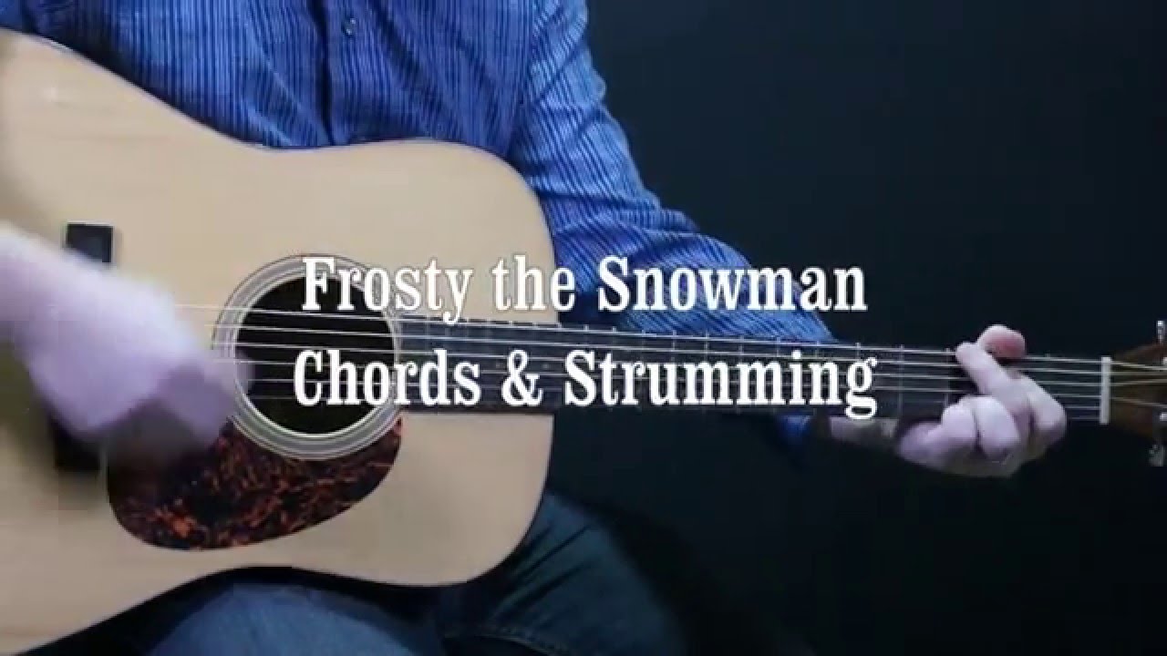 Easy Christmas guitar songs How to play Frosty the Snowman - YouTube
