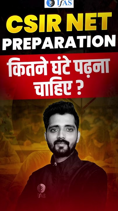 How Many Hours Should Study to Crack CSIR NET Exam 2024 | IFAS #csirnet #csirnetpreparation ...