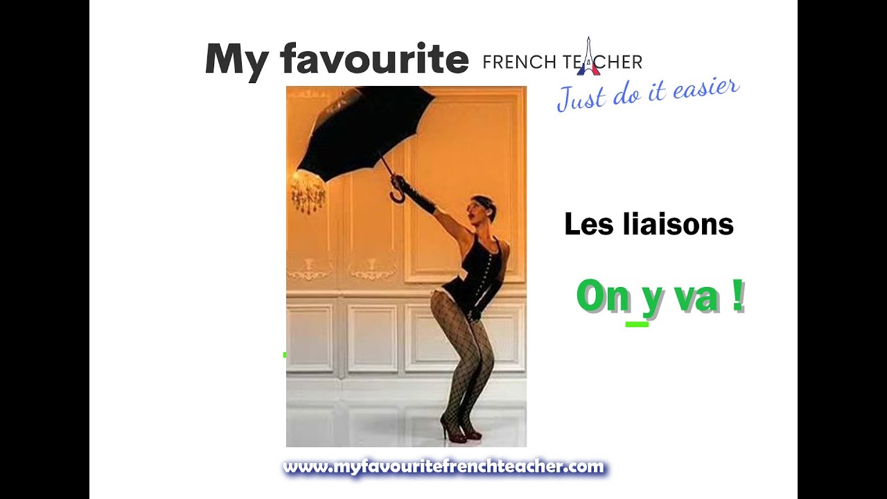 how to speak french how to understand words les liaisons - YouTube