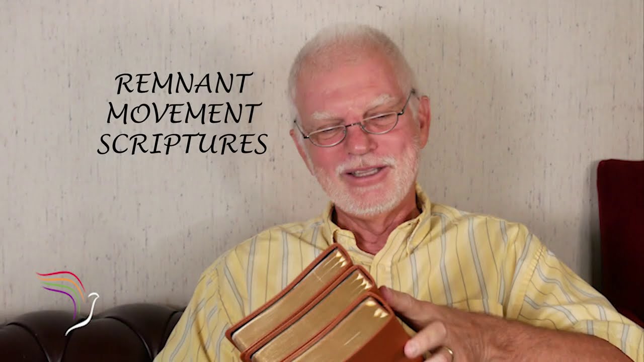 New Scriptures in Remnant Movement (Part 1 of 7) + Gospel Tangents ...