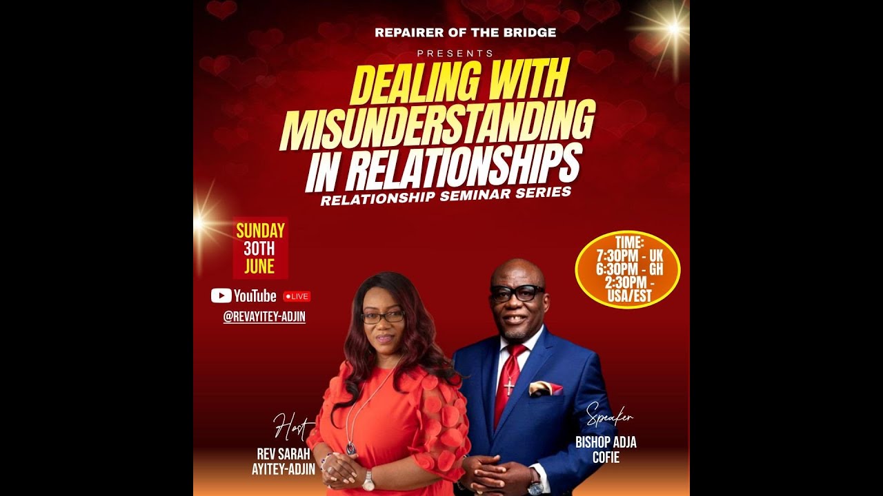 Relationship Seminar | Dealing With Misunderstanding in Relationships ...