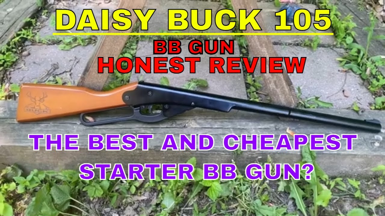 Daisy Buck 105 BB GUN HONEST REVIEW - YouTube