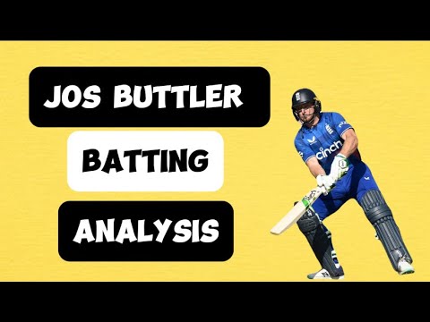Cricket Analysis: Jos Buttler Batting Style And Technique Analysis ...