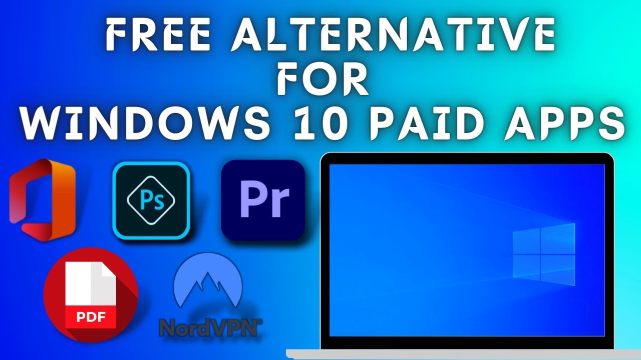 Best Free Alternative Apps For Windows 10 Paid Apps - YouTube