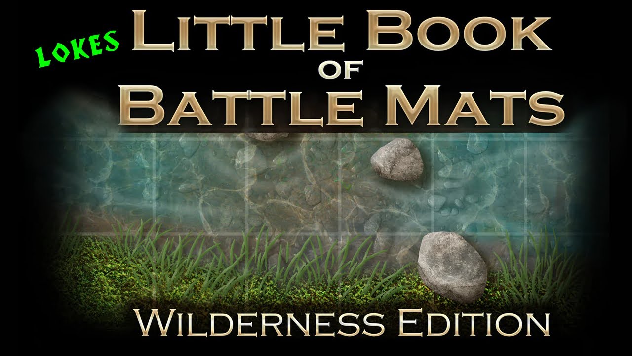 Loke's Little Book of Battle Mats: Wilderness Edition - YouTube