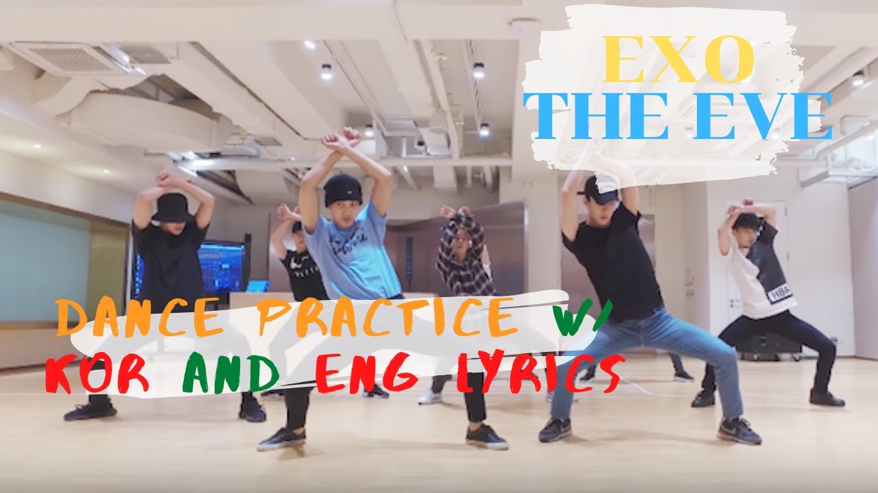 Exo- The eve dance practice with Korean and english lyrics - YouTube